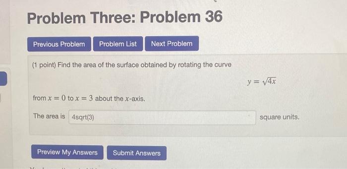 Solved Problem Three: Problem 36 (1 point) Find the area of | Chegg.com