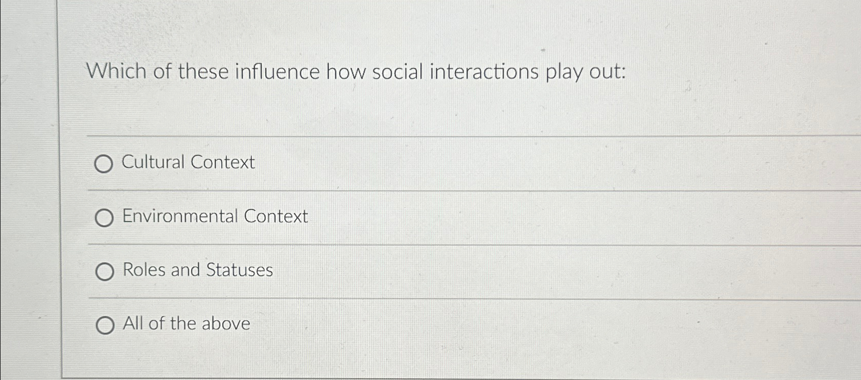 Solved Which of these influence how social interactions play | Chegg.com