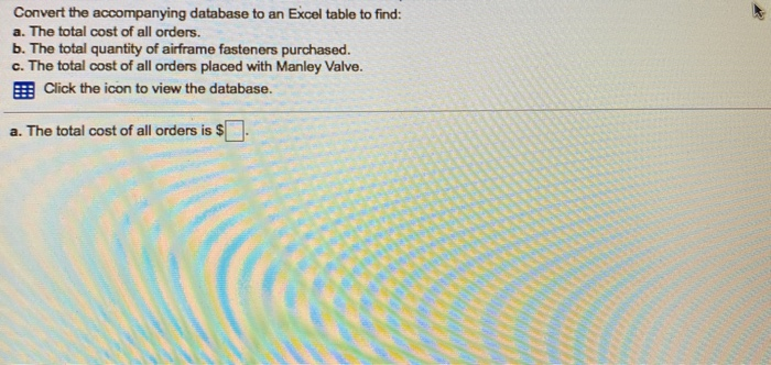 Solved Convert the accompanying database to an Excel table | Chegg.com