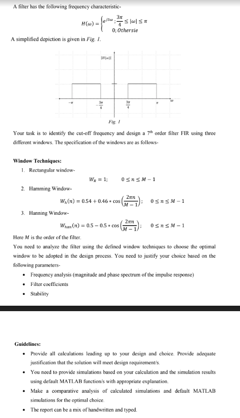 Solved A filter has the following frequency | Chegg.com
