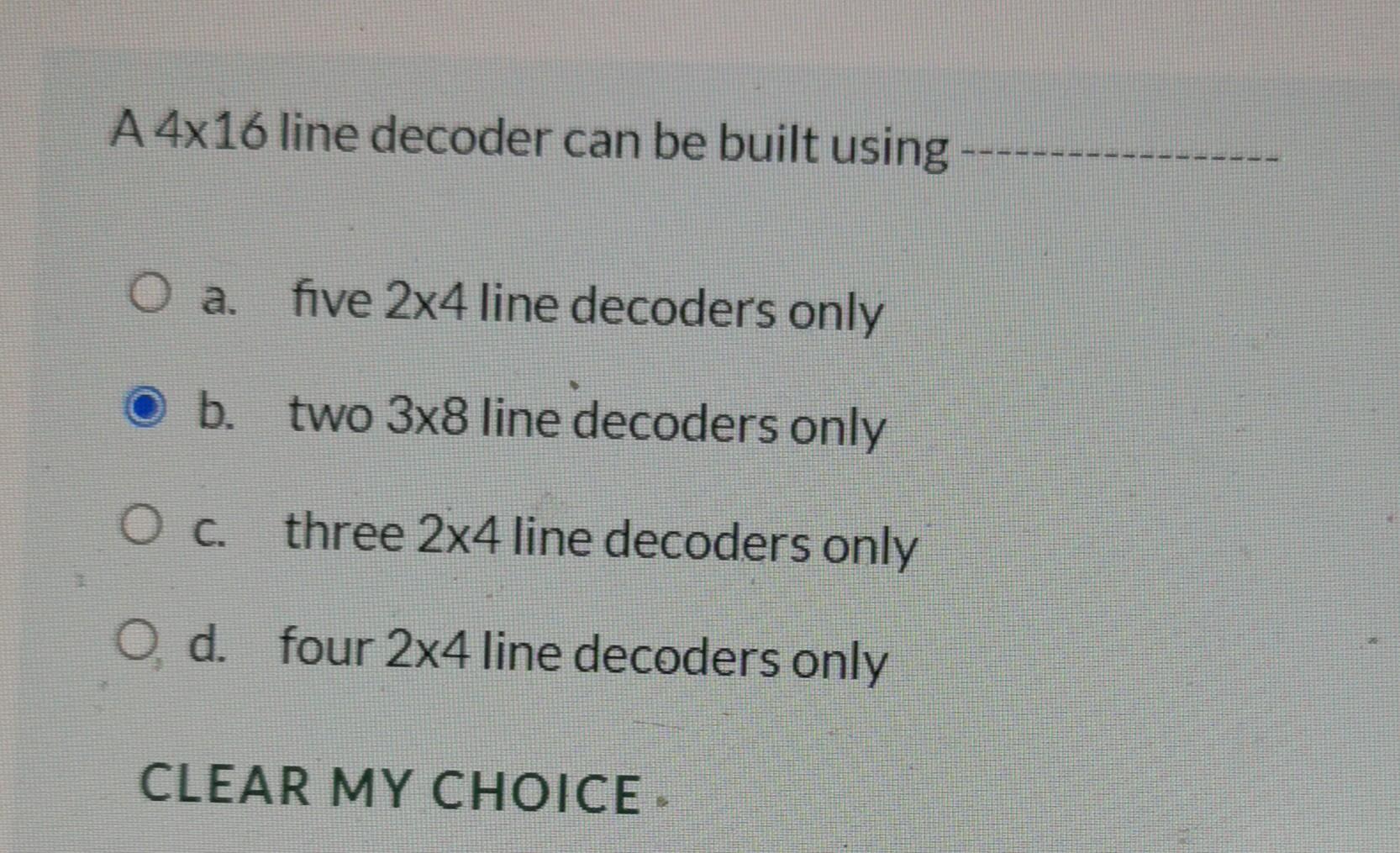 Solved A 4x16 line decoder can be built using 1 + five 2x4 | Chegg.com