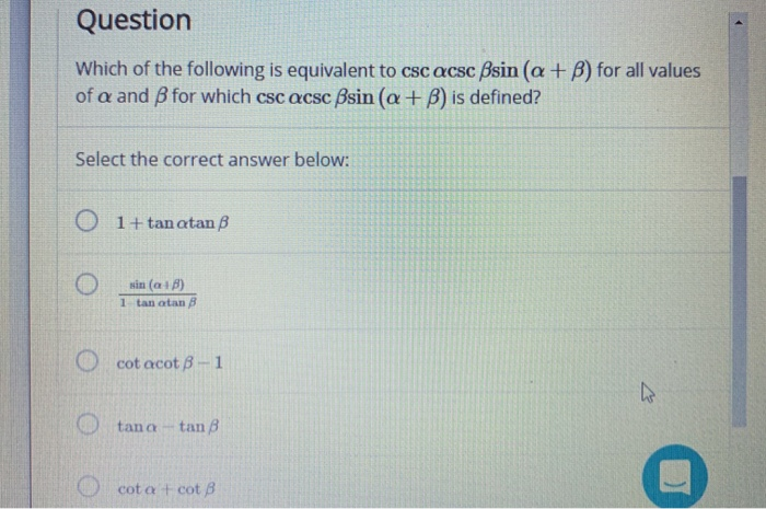 Solved Question Which of the following is equivalent to csc | Chegg.com
