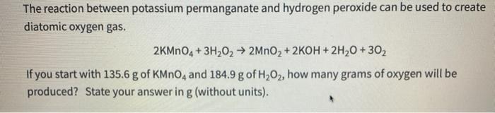 Solved The reaction between potassium permanganate and | Chegg.com