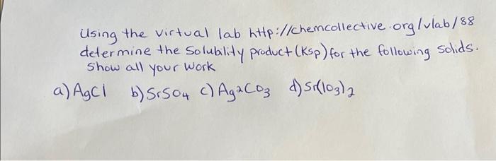 Using the virtual lab http://chemcollective | Chegg.com