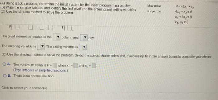 Solved (A) Using slack variables, determine the initial | Chegg.com