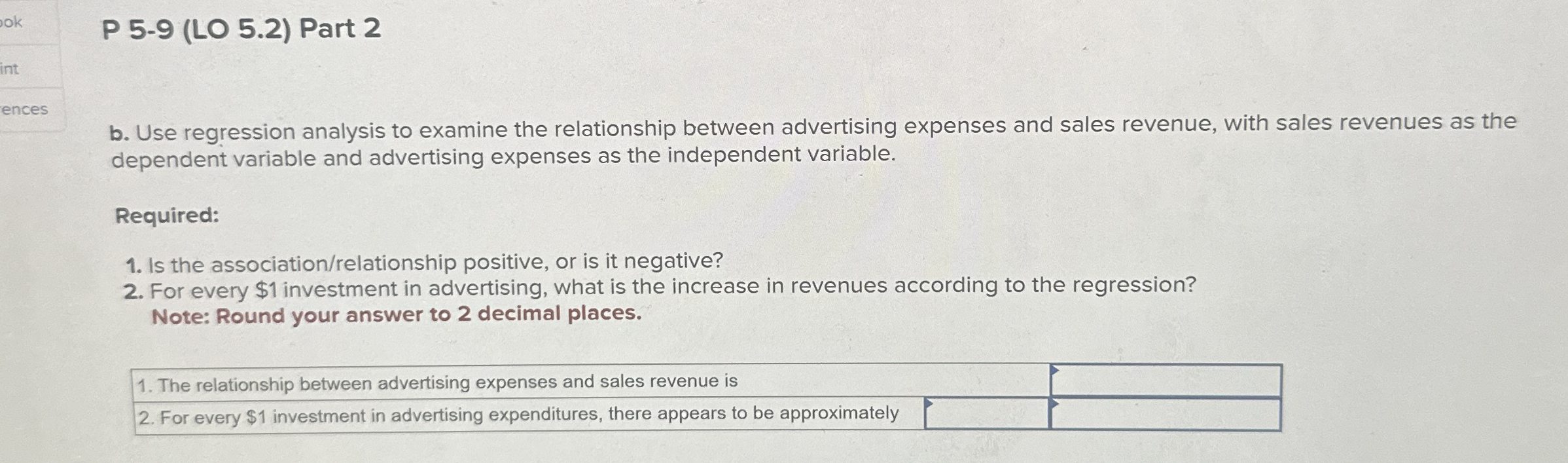 Solved P 5-9 (LO 5.2) ﻿Part 2b. ﻿Use regression analysis to | Chegg.com