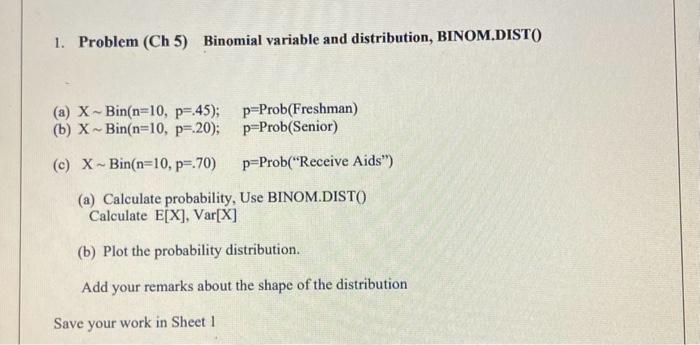 1. Problem (Ch 5) Binomial variable and distribution, | Chegg.com