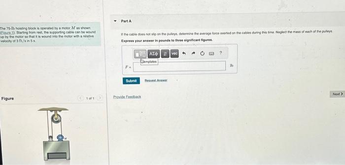Solved The 75−lb hoisting block is operated by a motor M as | Chegg.com