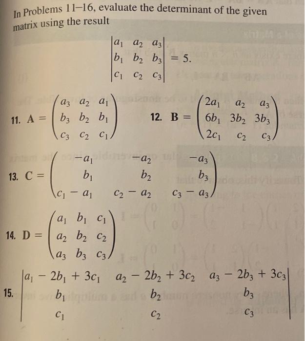 Solved In Problems 11-16, evaluate the determinant of the | Chegg.com