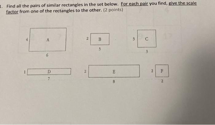 Solved 2. Find all the pairs of similar rectangles in the | Chegg.com