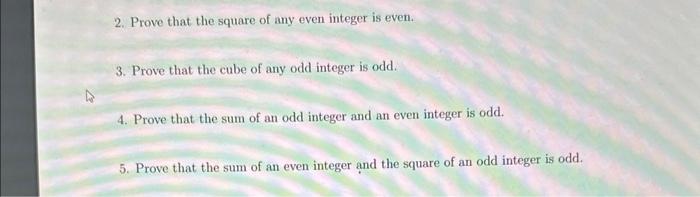 Solved 2. Prove that the square of any even integer is even. | Chegg.com Solved 2. Prove that the square of any even integer is even. | Chegg.com