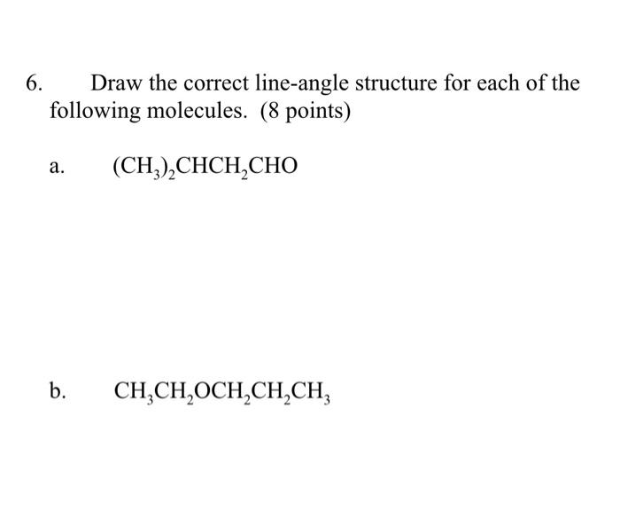 Solved 6. Draw the correct line-angle structure for each of | Chegg.com