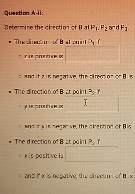 Solved Question A-ii:Determine the direction of B ﻿at P1,P2 | Chegg.com