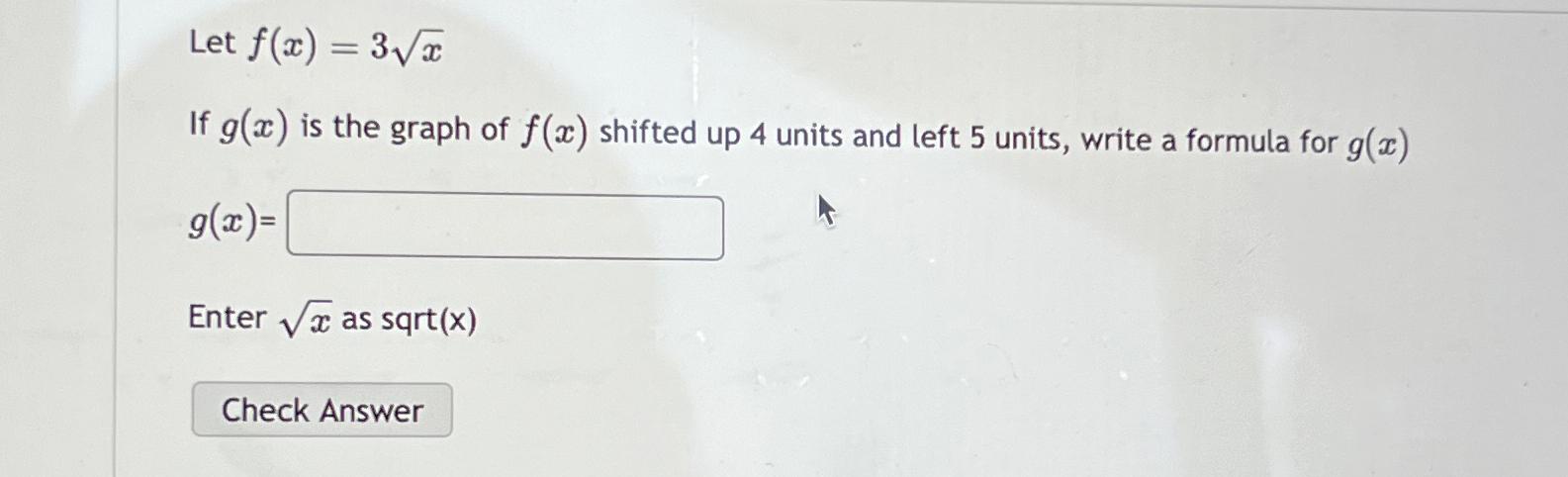 Solved Let f(x)=3x2If g(x) ﻿is the graph of f(x) ﻿shifted up | Chegg.com