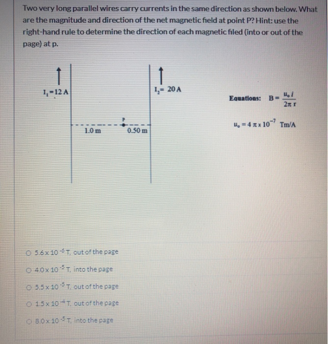 Solved Two very long parallel wires carry currents in the | Chegg.com