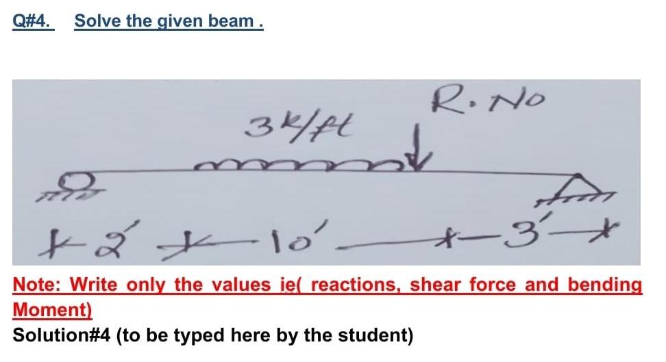 Solved Q#4. Solve the given beam R.NO 3kla Sot tran tá tló. | Chegg.com Solved Q#4. Solve the given beam R.NO 3kla Sot tran tá tló. | Chegg.com