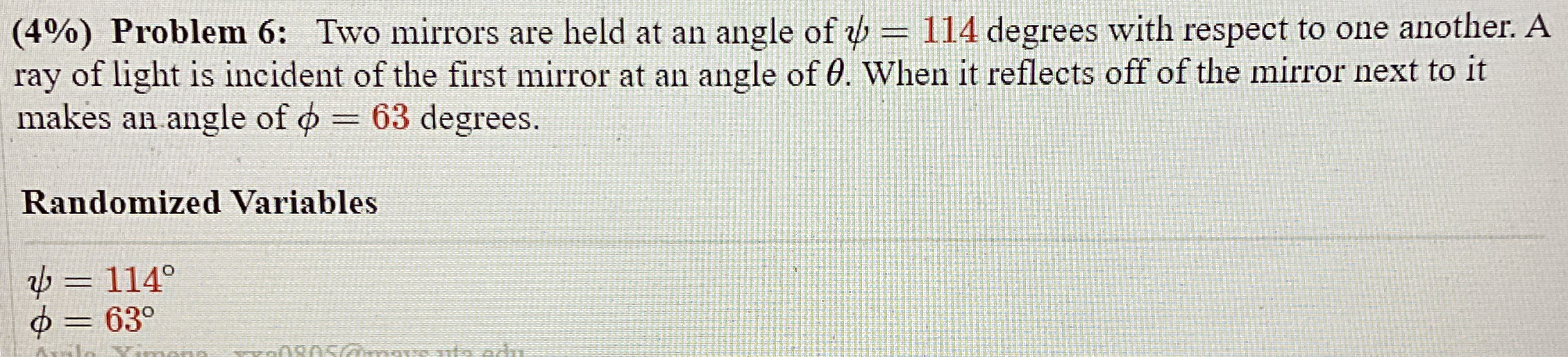 Solved (4%) ﻿Problem 6: Two mirrors are held at an angle of | Chegg.com