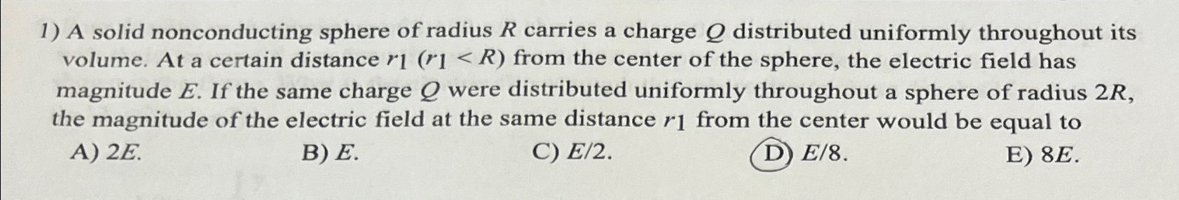 Solved A solid nonconducting sphere of radius R ﻿carries a | Chegg.com