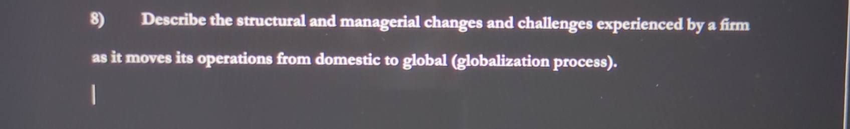 Solved Describe the structural and managerial changes and | Chegg.com