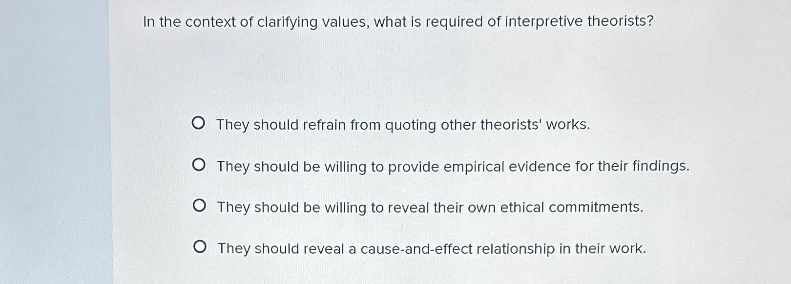 Solved In the context of clarifying values, what is required | Chegg.com