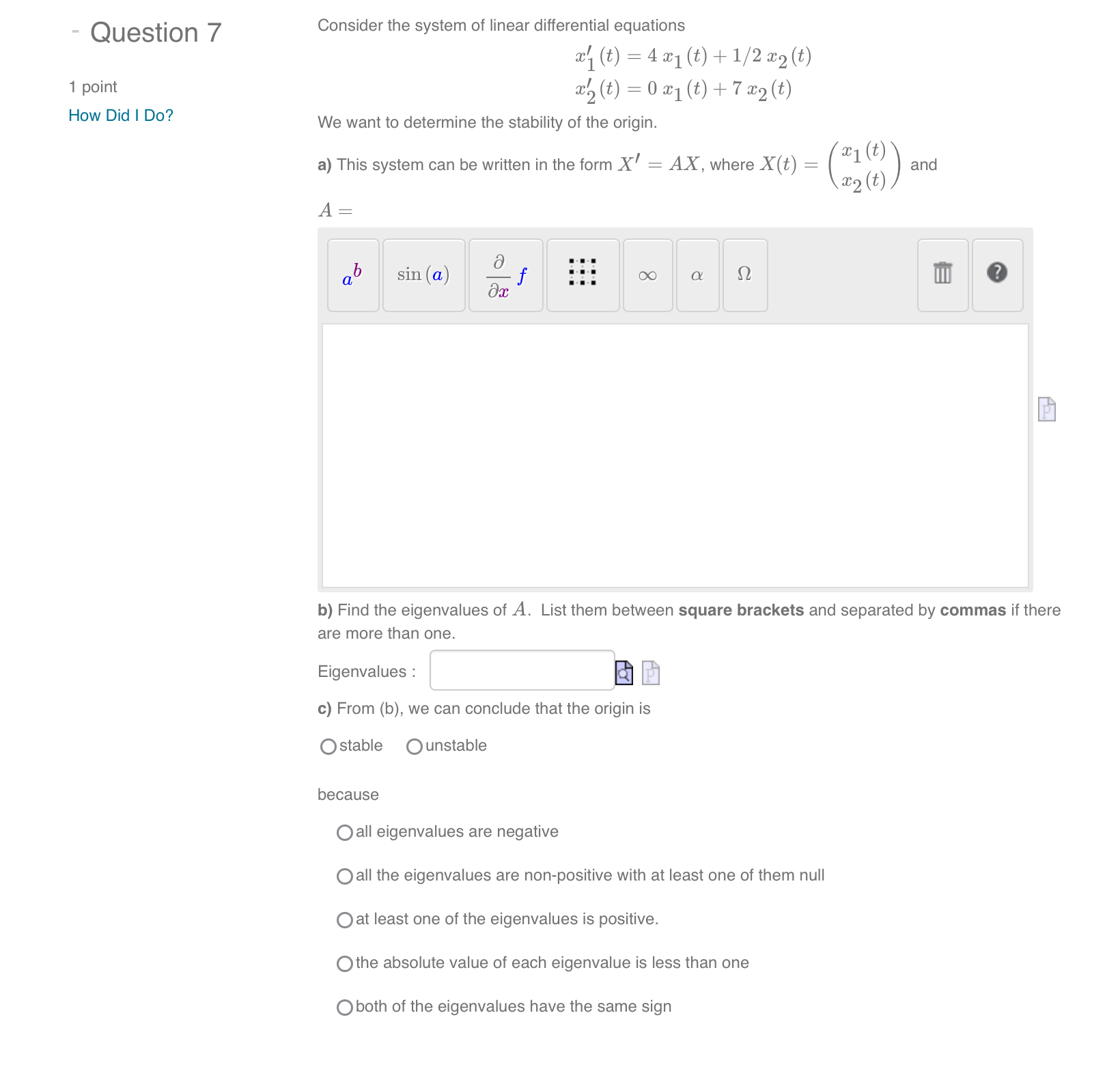 Solved by an EXPERT Question 71 ﻿pointHow Did I Do?Consider the system of | Chegg.com