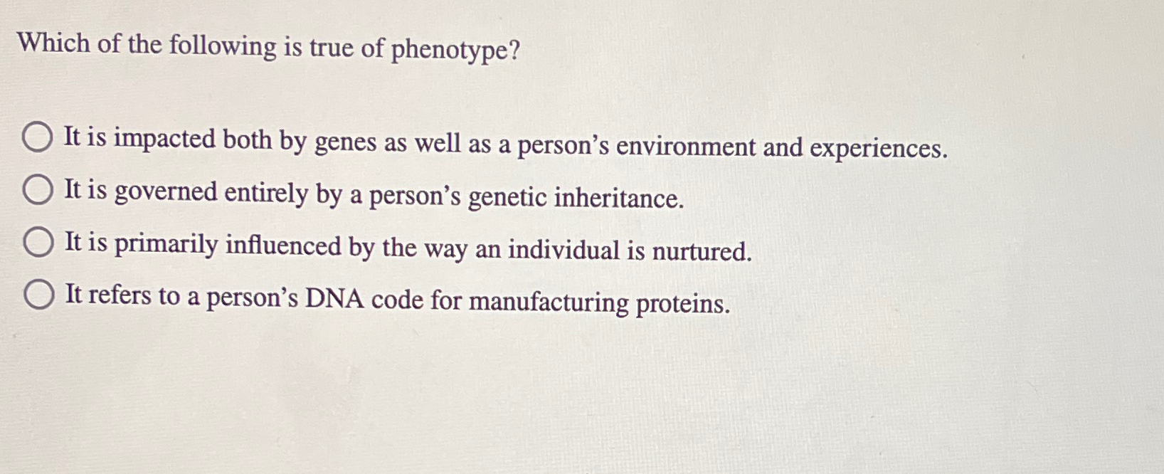 Solved Which of the following is true of phenotype?It is | Chegg.com