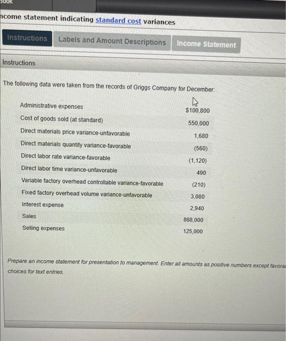 Solved come statement indicating standard cost variances | Chegg.com