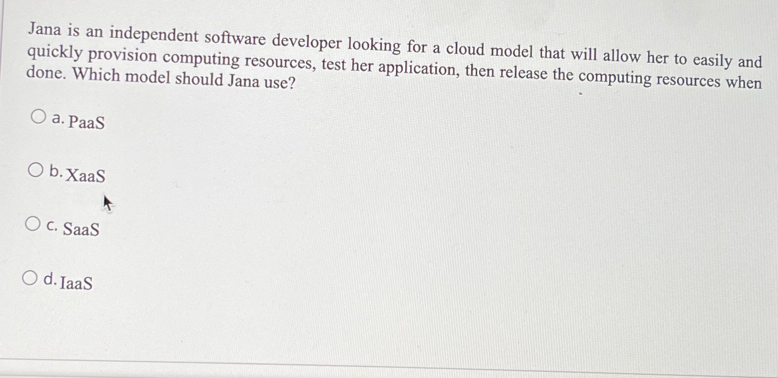 Solved Jana is an independent software developer looking for | Chegg.com