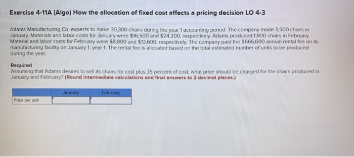 Solved Exercise 4-11A (Algo) How the allocation of fixed | Chegg.com