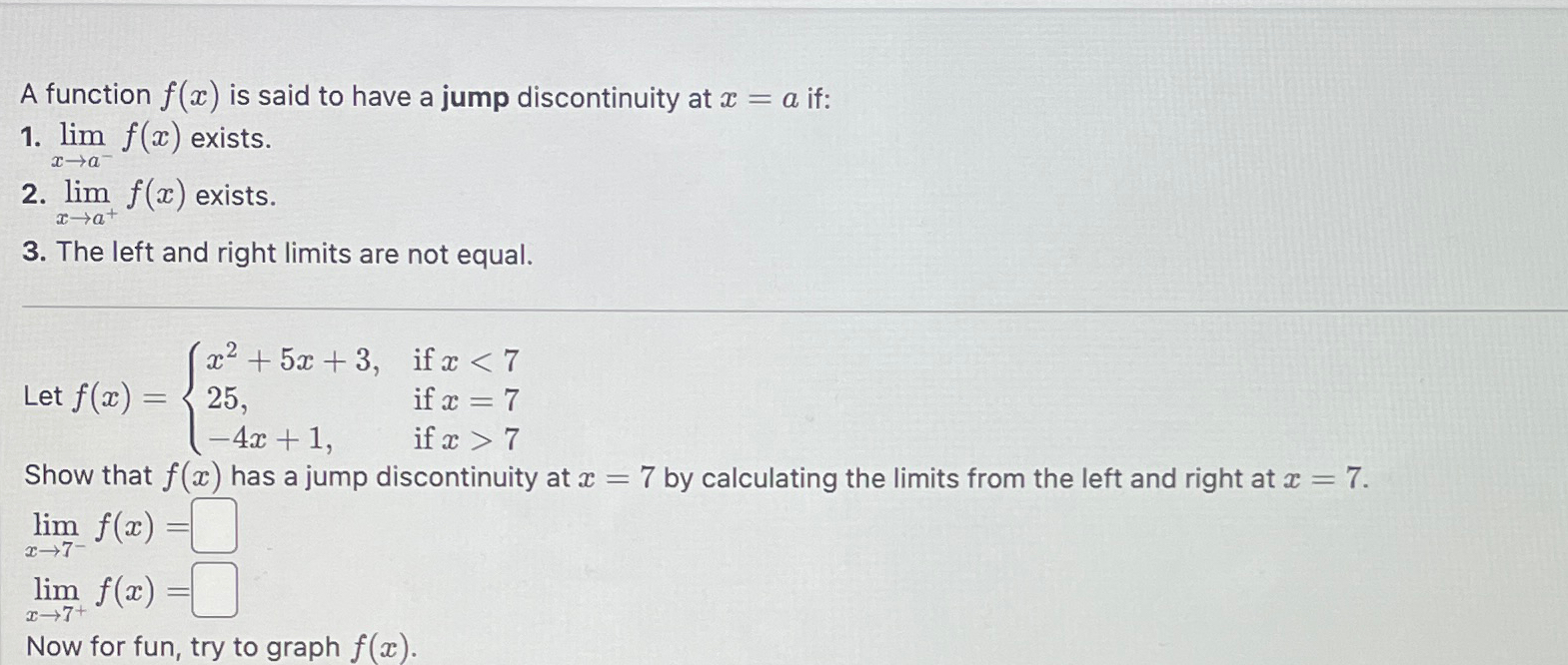A function f(x) ﻿is said to have a jump discontinuity | Chegg.com