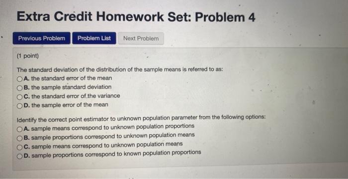 Extra Credit Homework Set: Problem 4 (1 point) The | Chegg.com