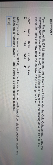 Solved QUESTION 5 Open the Excel file DF1.6 that is in the | Chegg.com