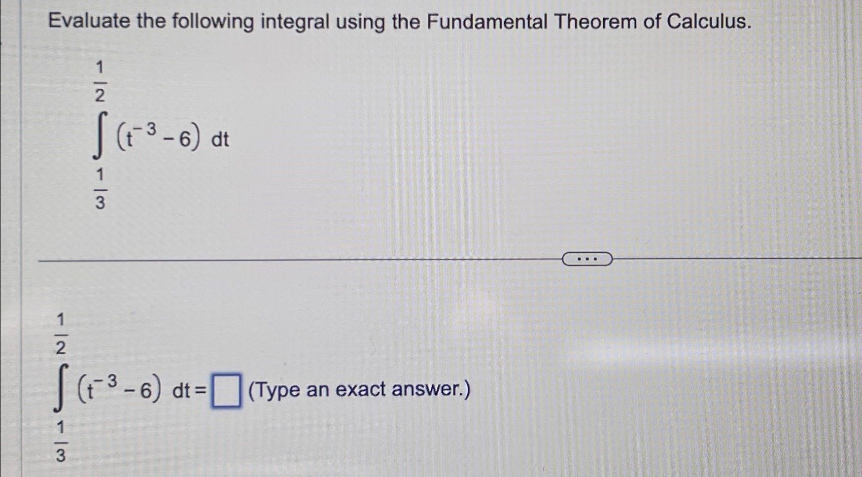 Solved Evaluate the following integral using the Fundamental | Chegg.com