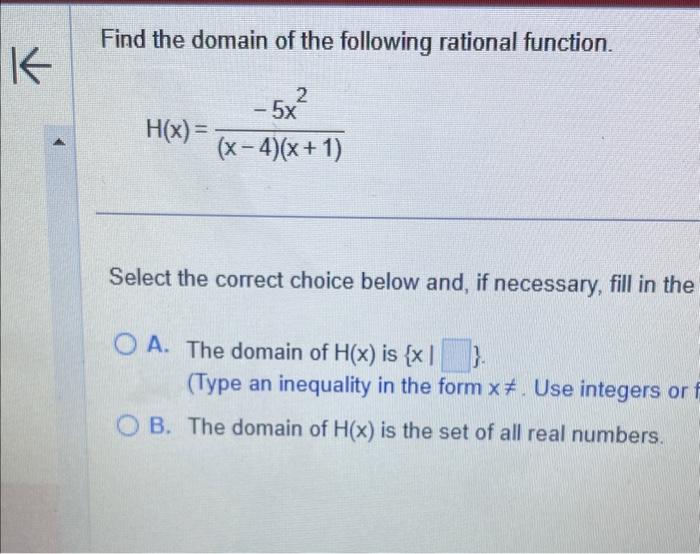 Solved Find the domain of the following rational function. | Chegg.com