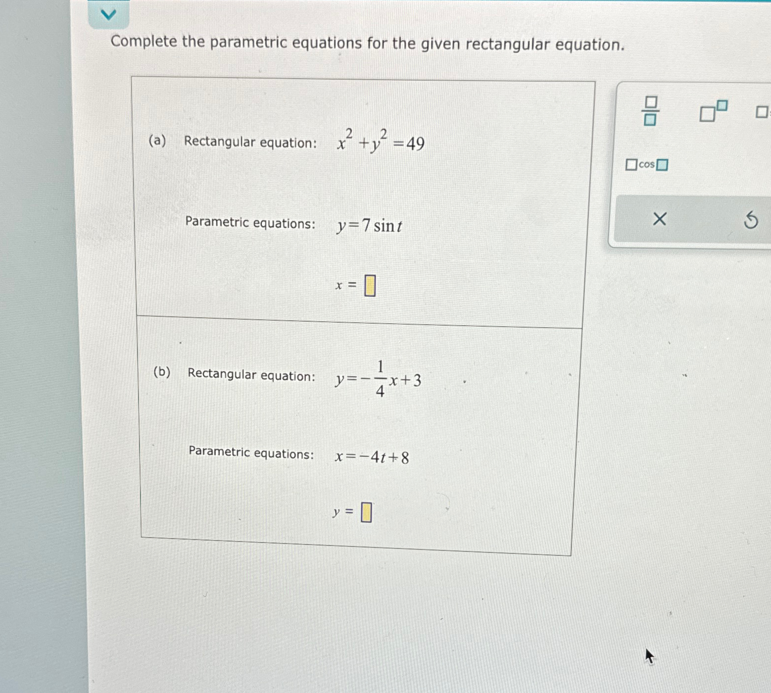 Solved Complete the parametric equations for the given | Chegg.com