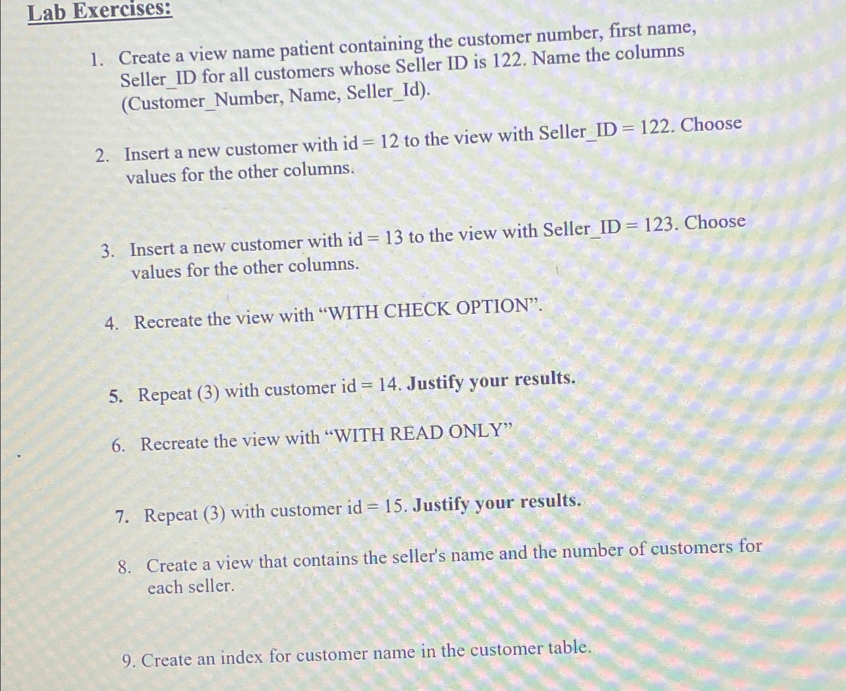 Solved Lab Exercises:Create a view name patient containing | Chegg.com