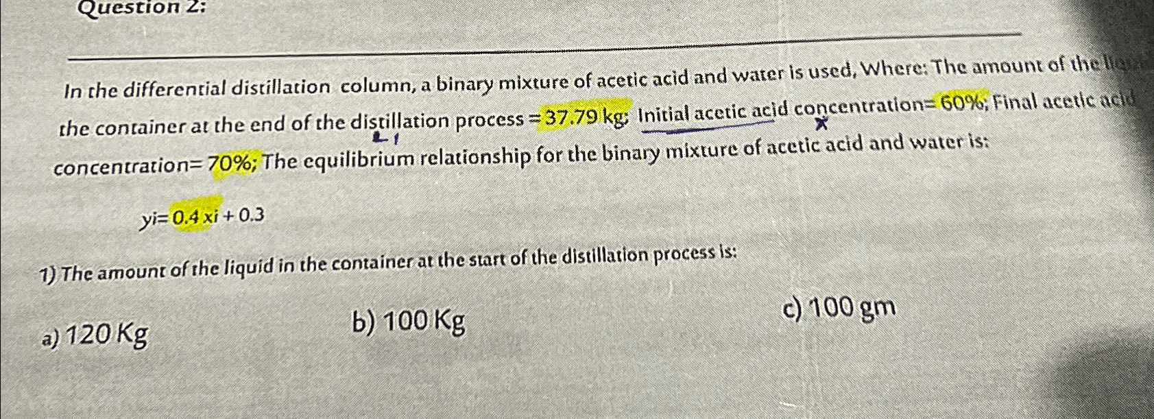 Solved In the differential distillation column, a binary | Chegg.com