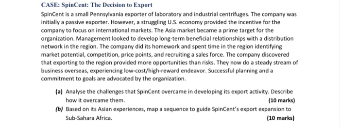 Solved CASE: SpinCent: The Decision to Export Spincent is a | Chegg.com