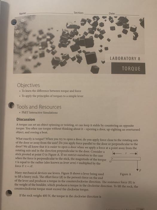 Narne Section: Date: LABORATORY 8 TORQUE Objectives | Chegg.com
