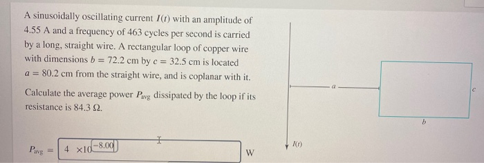 Solved A sinusoidally oscillating current I(t) with an | Chegg.com