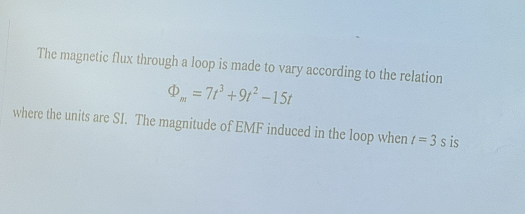 Solved The magnetic flux through a loop is made to vary | Chegg.com
