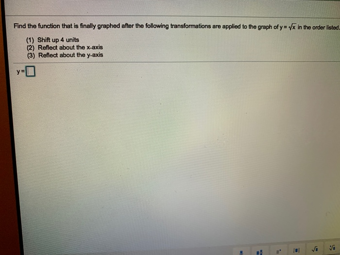 Solved Find the function that is finally graphed after the | Chegg.com