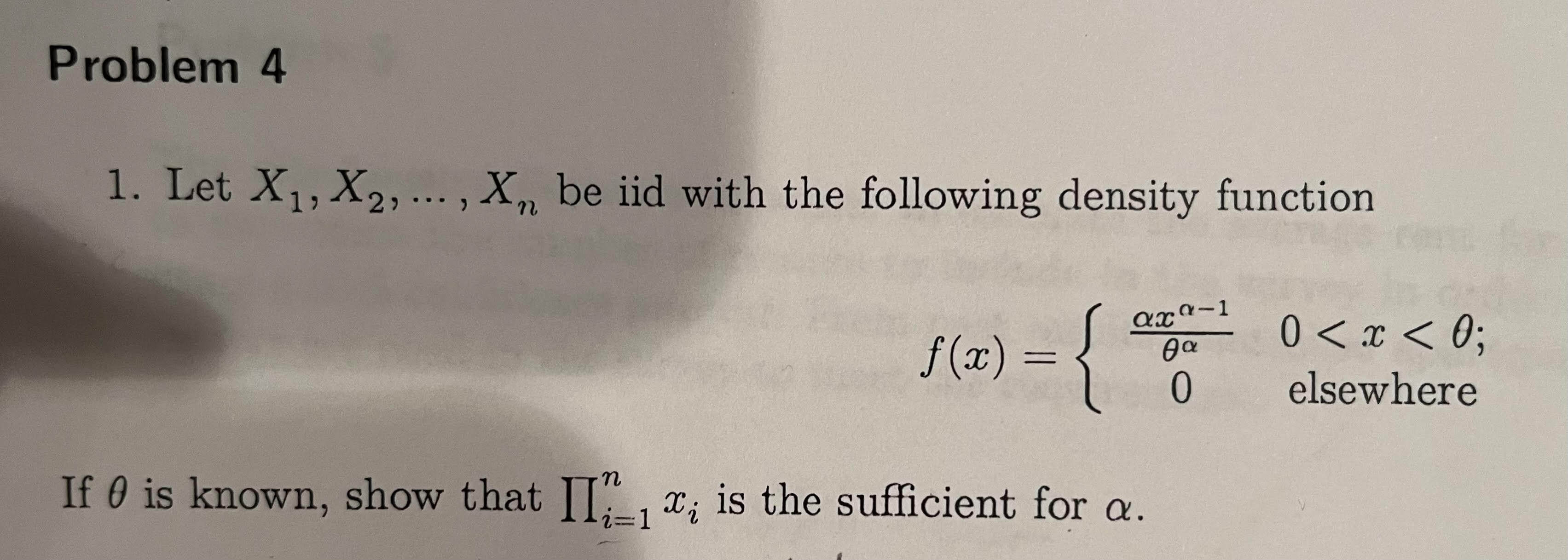 Solved Problem 4Let x1,x2,dots,xn be ﻿iid with the following | Chegg.com