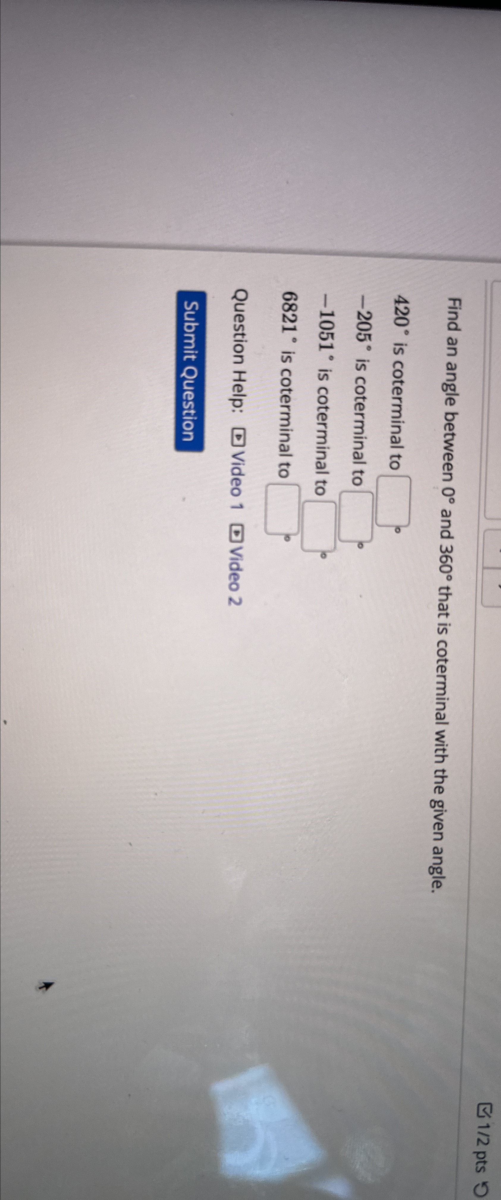 Solved 【 12 ﻿pts りFind an angle between 0° ﻿and 360° ﻿that | Chegg.com