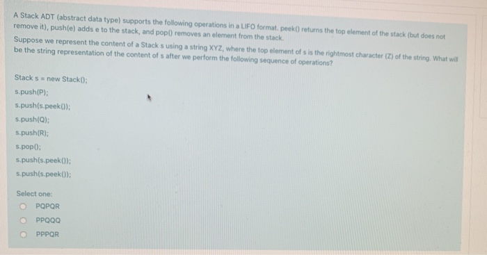 Solved A Stack ADT (abstract data type) supports the | Chegg.com