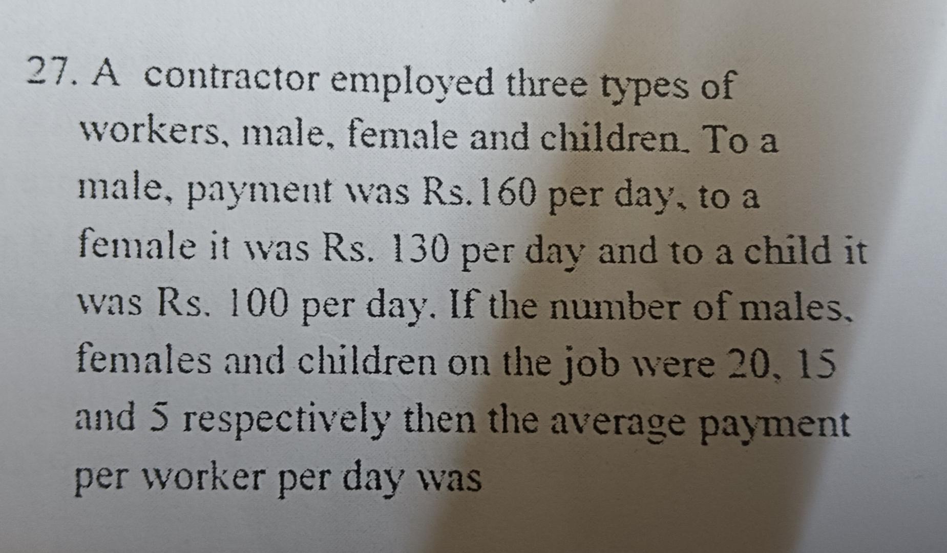 Solved A contractor employed three types of workers, male, | Chegg.com