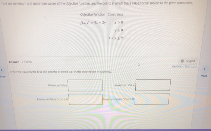 Solved Find The Minimum And Maximum Values Of The Objective