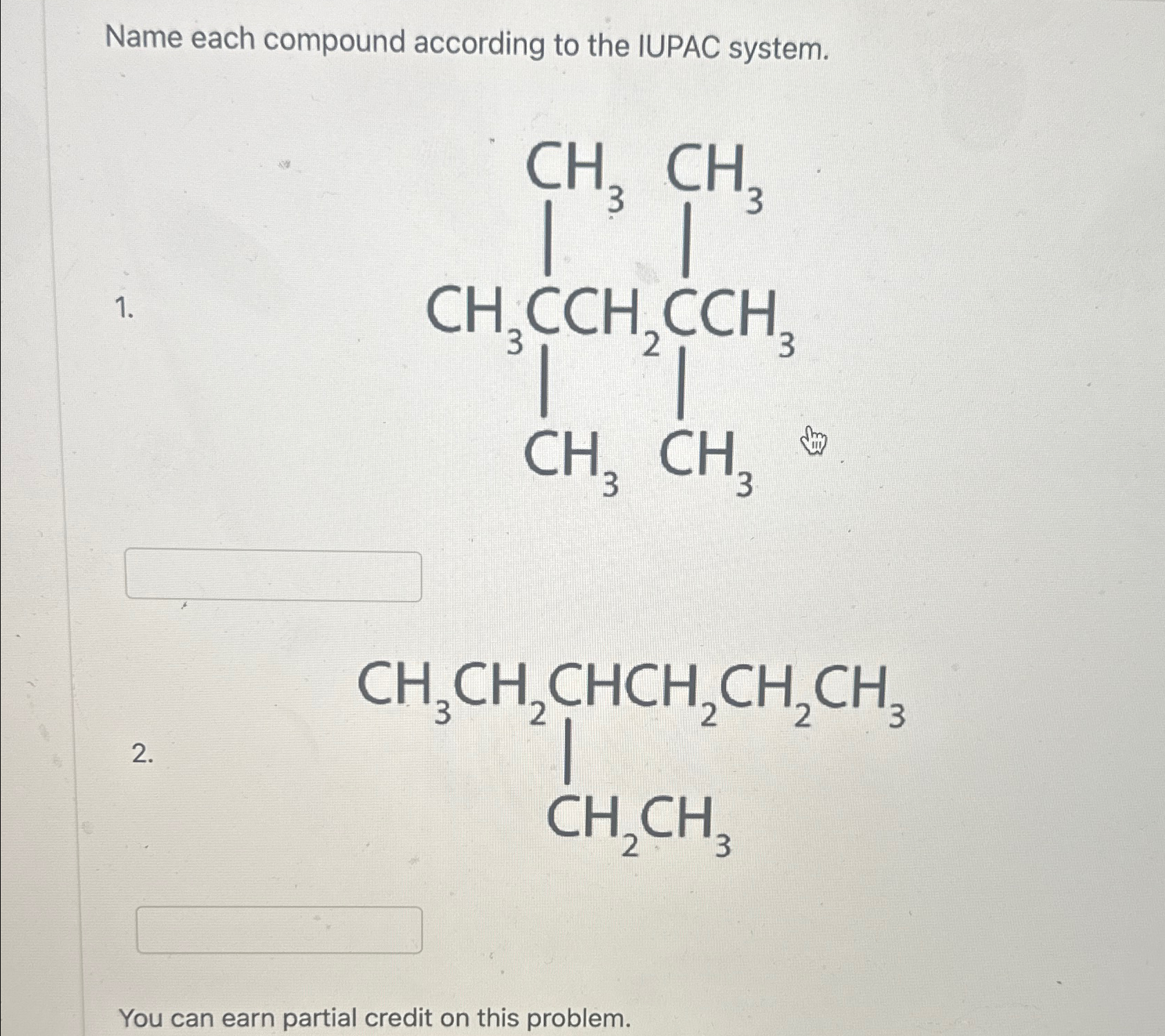 Solved Name each compound according to the IUPAC | Chegg.com