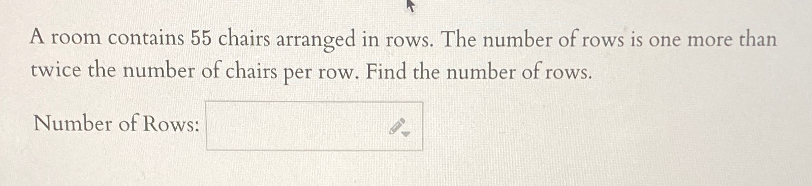 Solved A room contains 55 ﻿chairs arranged in rows. The | Chegg.com