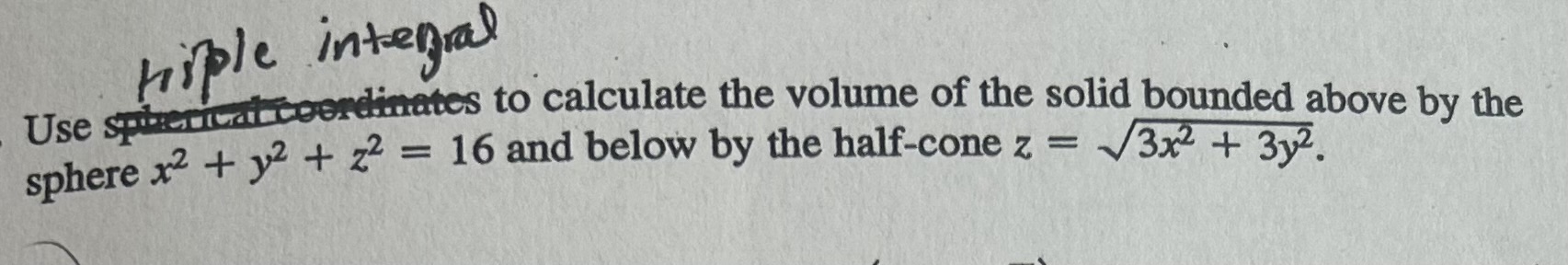 Solved riple intengalUse sol the calculate the volume of the | Chegg.com